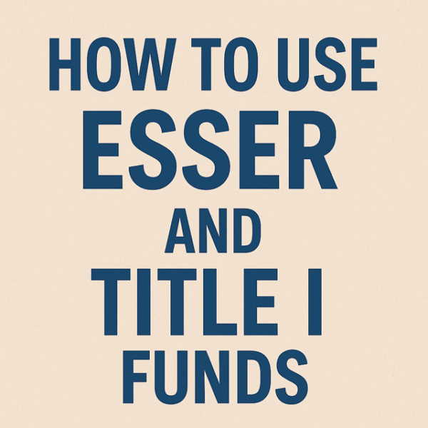 6 Ways to Use ESSER or Title I Funds for Classroom Technology - Poster ...