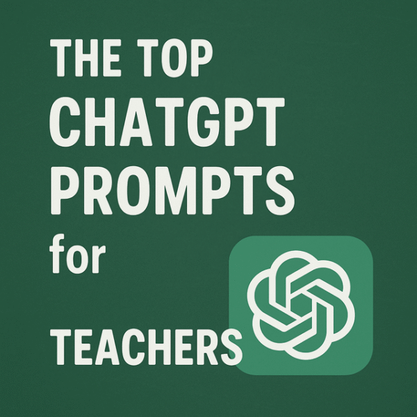 The Top ChatGPT Prompts for Teachers: Transform Learning - Poster ...