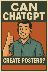 Can ChatGPT Create Posters? - School Poster Makers
